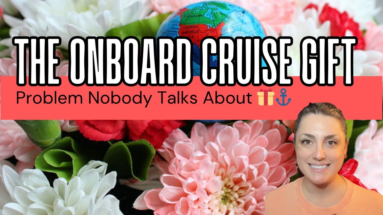 The Onboard Gift Problem Every Cruiser and Travel Agent Needs to Know About