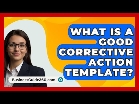 What Is A Good Corrective Action Template? - BusinessGuide360.com