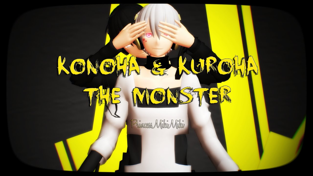 【MMDカゲプロ】 Konoha & Kuroha in The Monster 【コノハ生誕祭2014】