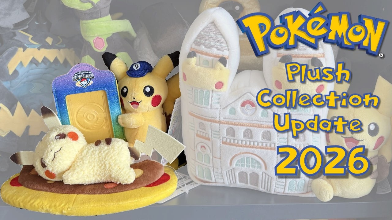 Our Pokémon Plush Collection (Feb 2026)