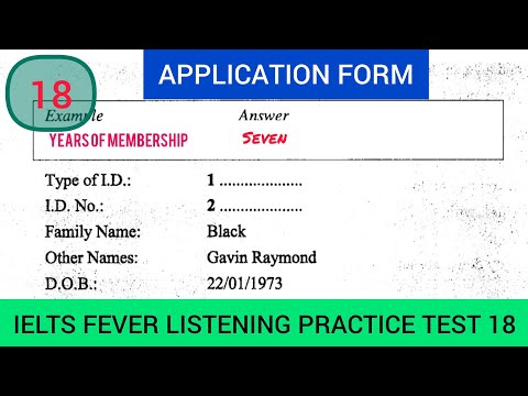 Ielts fever listening test 18 | application form | membership level benefits