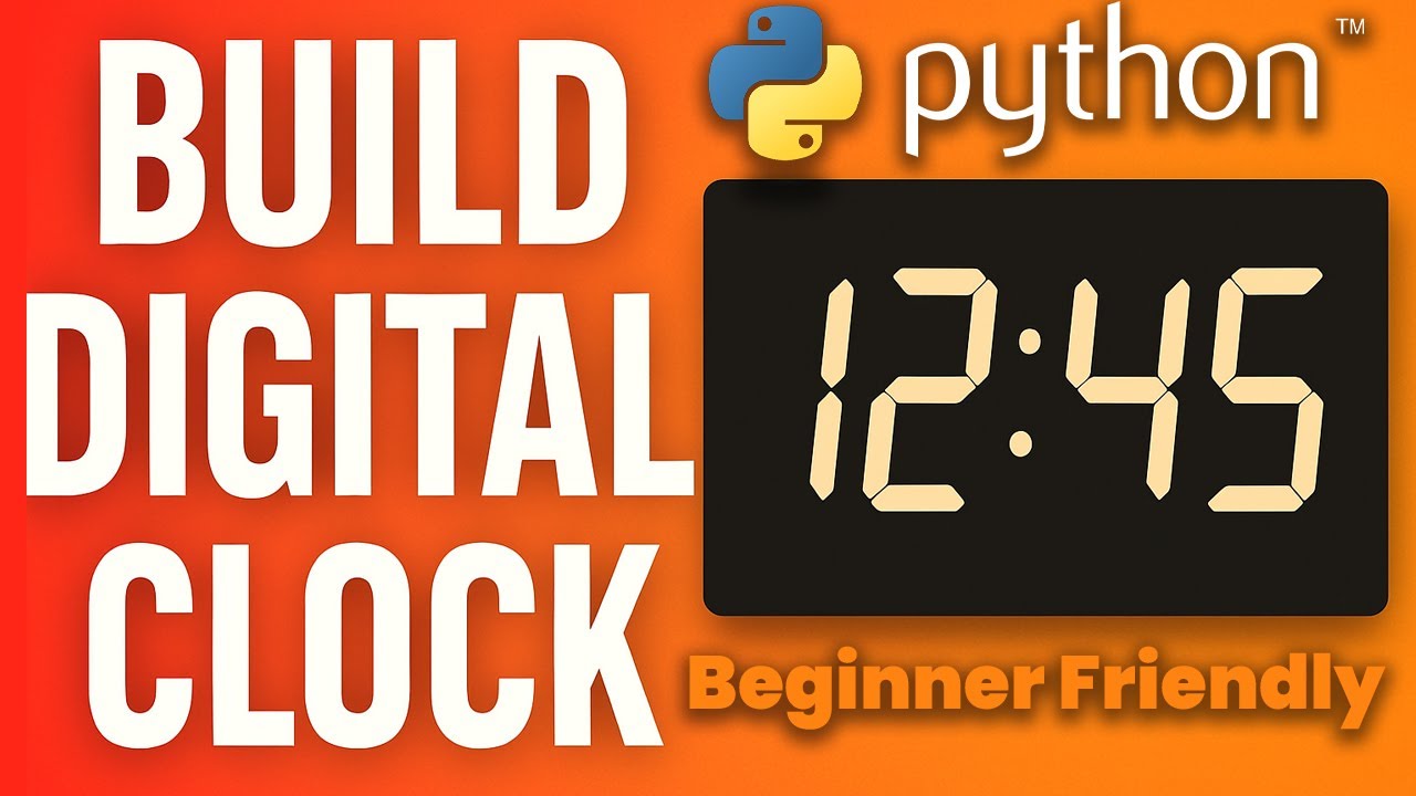I Built a Digital Clock in Python in 6 Minutes (Complete Beginner Tutorial)