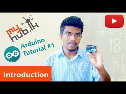 Arduino Sinhala 01 - introduction - myhub.lk Video Lecture - Arduino Programming: Step by Step ...