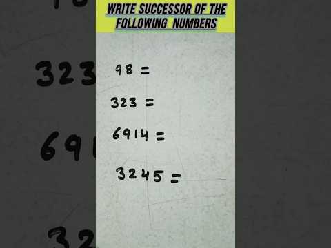 |write successor of the given numbers||successor of number|#shorts #ytshort