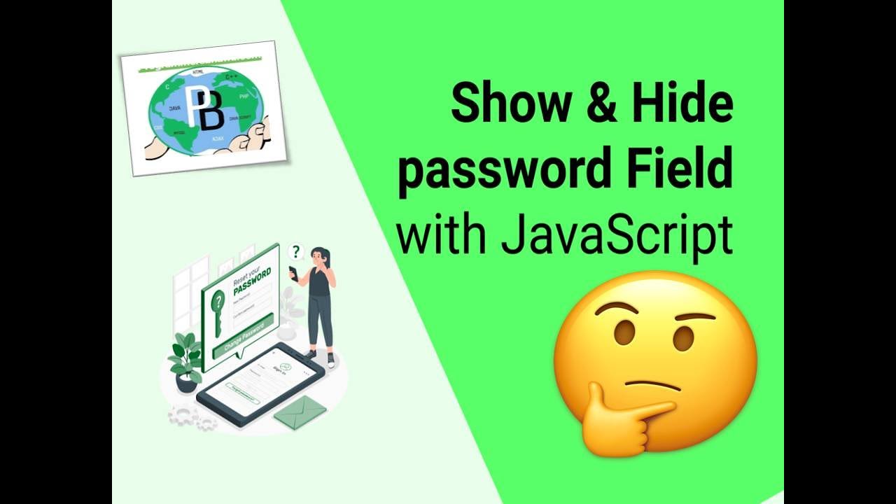 SHOW/HIDE PASSWORD TOGGLE using HTML And JAVASCRIPT|Programmersbhava|Advance JavaScript|JS Project
