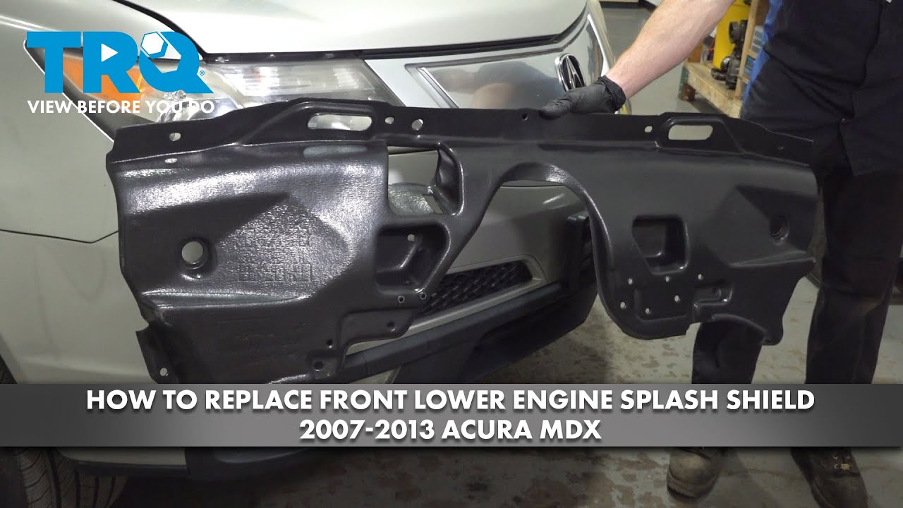 How to Replace Front Lower Engine Splash Shield 2007-2013 Acura MDX