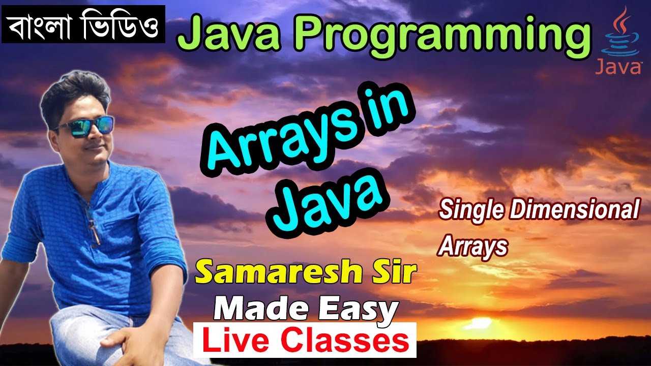 Single Dimensional Arrays in Java | Java Programming | Bengali