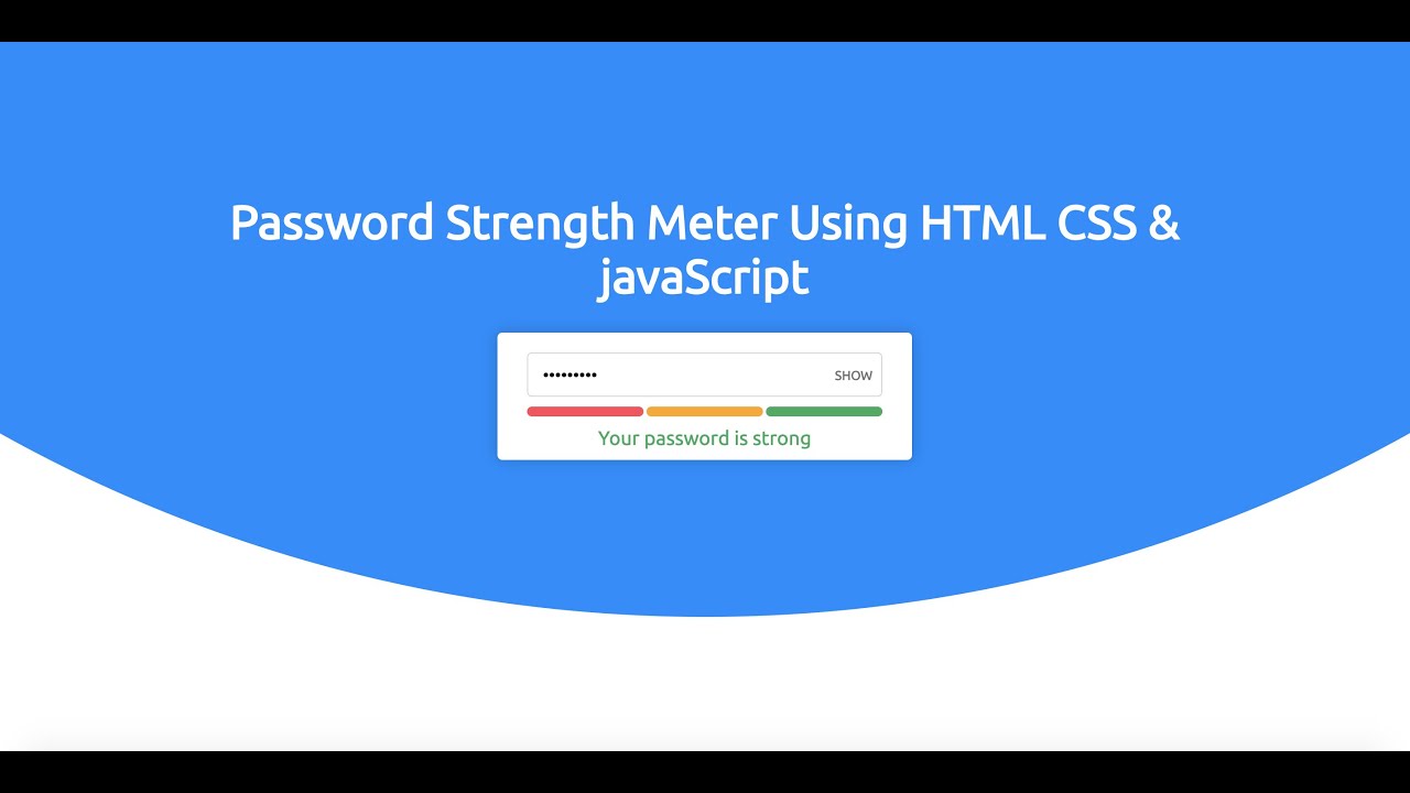Check Password Strength with HTML, CSS, JavaScript and Regular Expressions