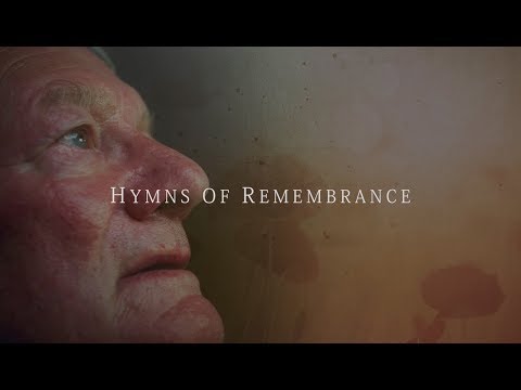 Hymns of Remembrance - Lest We Forget | Stories of War