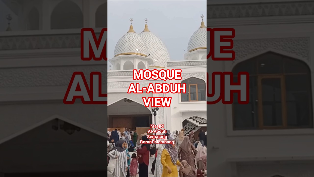 view Al-Abduh Sematang Borang Palembang Mosque #mosque #masjid #masjidalharam #masjidnabawi #sholat