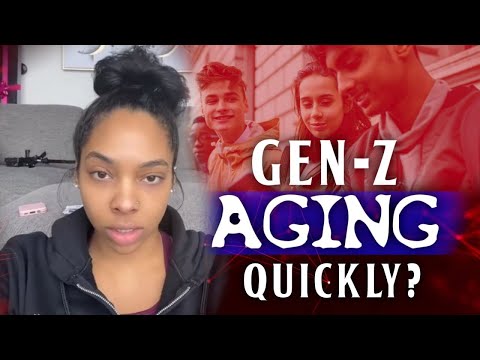 What's Making Gen Z Age So Fast?