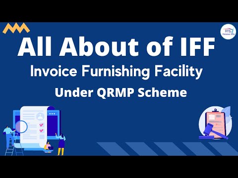 All about of IFF Under GST | What is Invoice Furnishing Facility IFF in GST