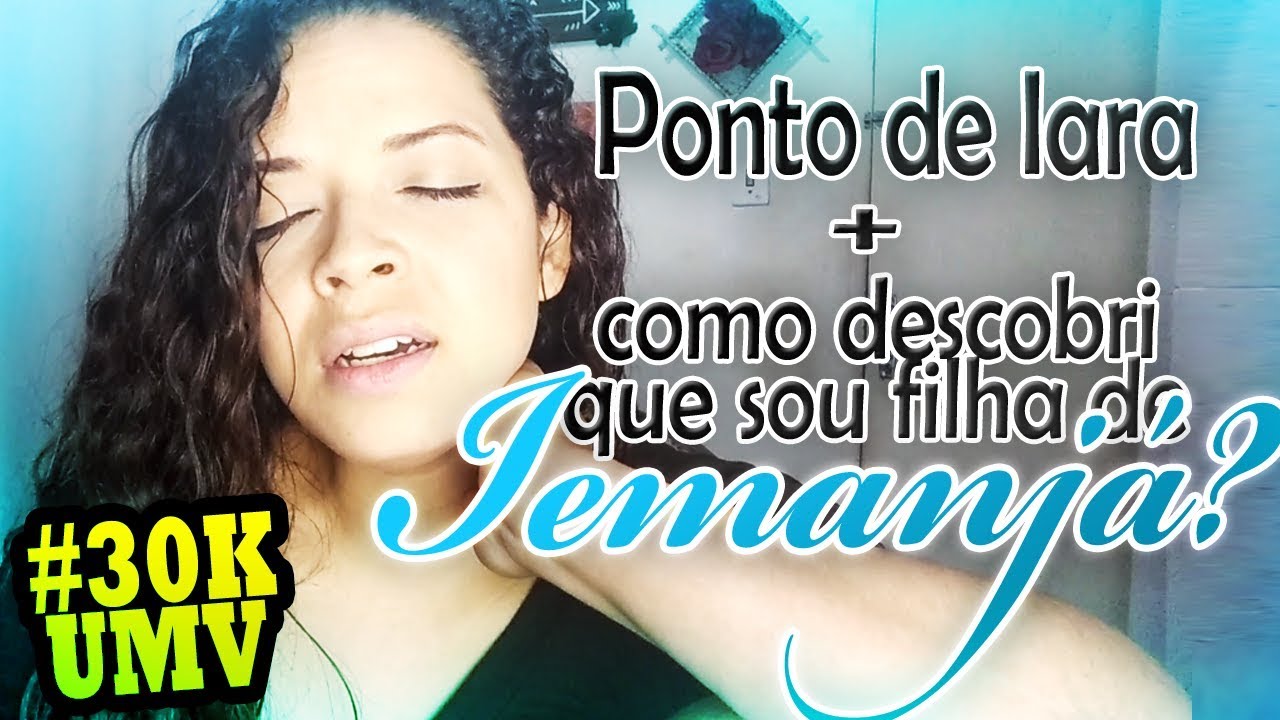 Como descobri que sou filha de Iemanjá #30KUMV #15