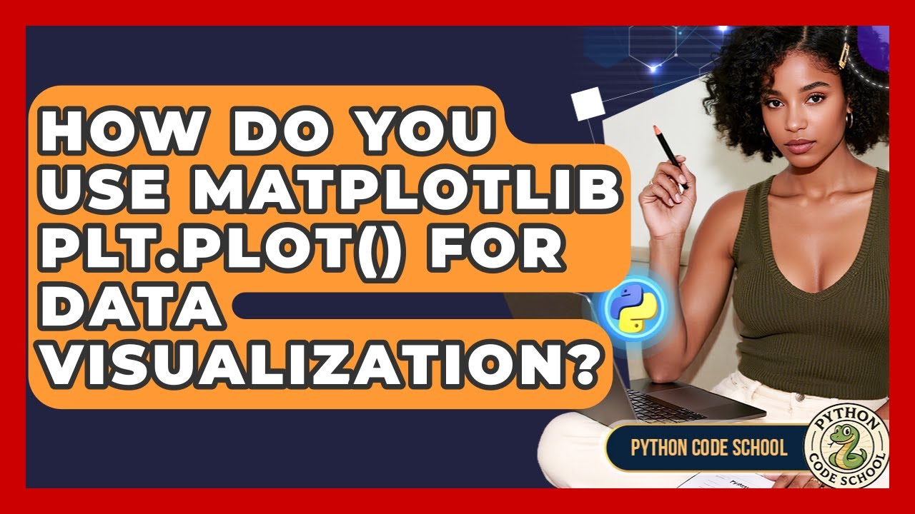 How Do You Use Matplotlib Plt.plot() For Data Visualization? - Python Code School