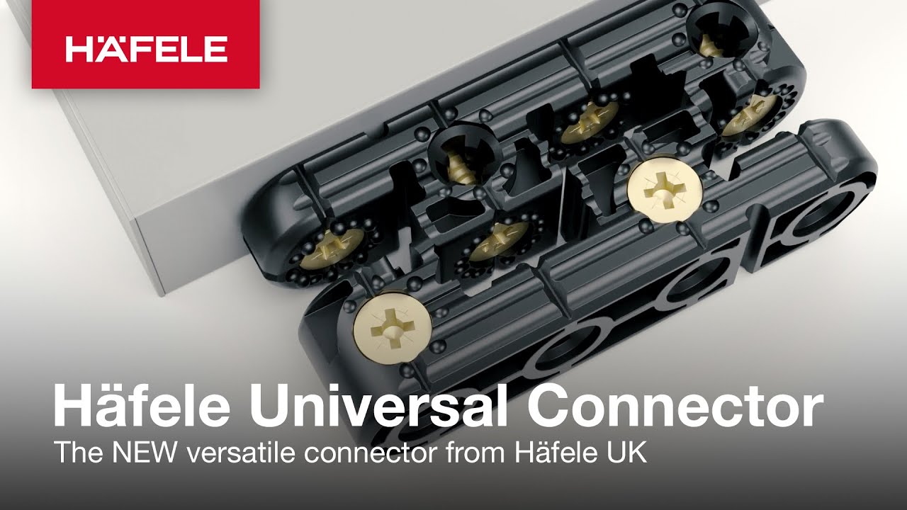 Introducing the NEW Häfele Universal Connector