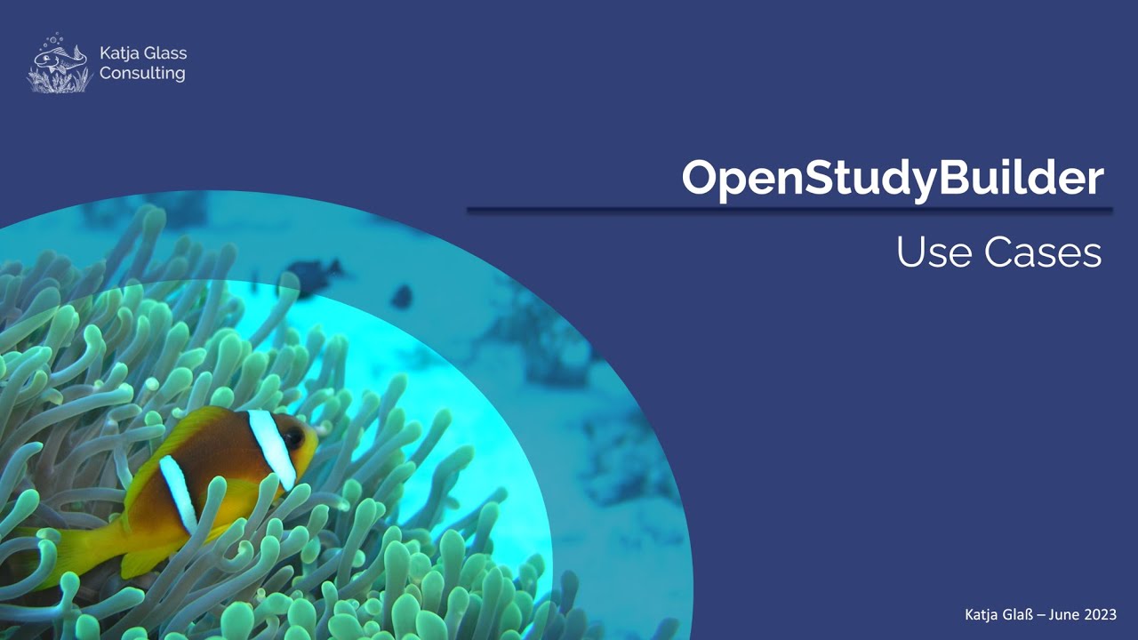 OpenStudyBuilder - Use Cases