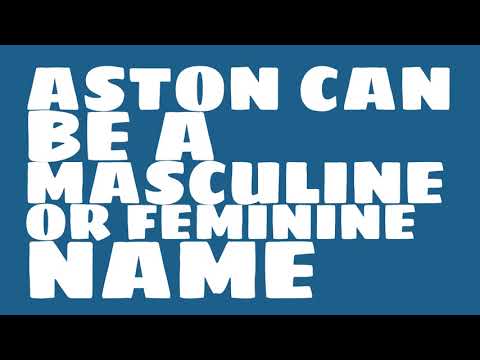 Is the name Aston masculine or feminine?