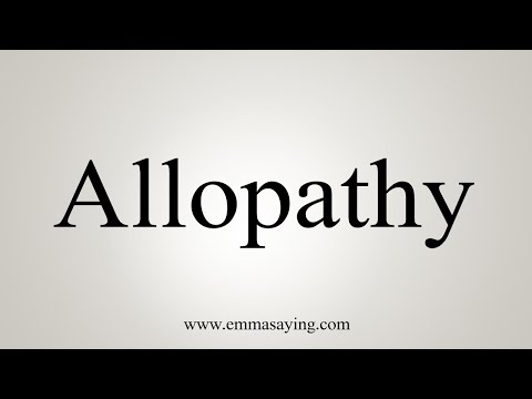 How To Say Allopathy