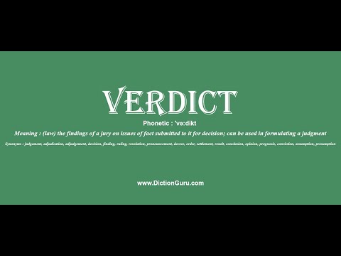 How to Pronounce verdict with Meaning, Phonetic, Synonyms and Sentence Examples