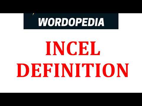 INCEL DEFINITIONS