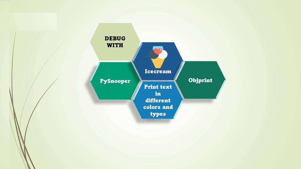 Debugging python code using PySnooper, icecream, objprint and print formatted text