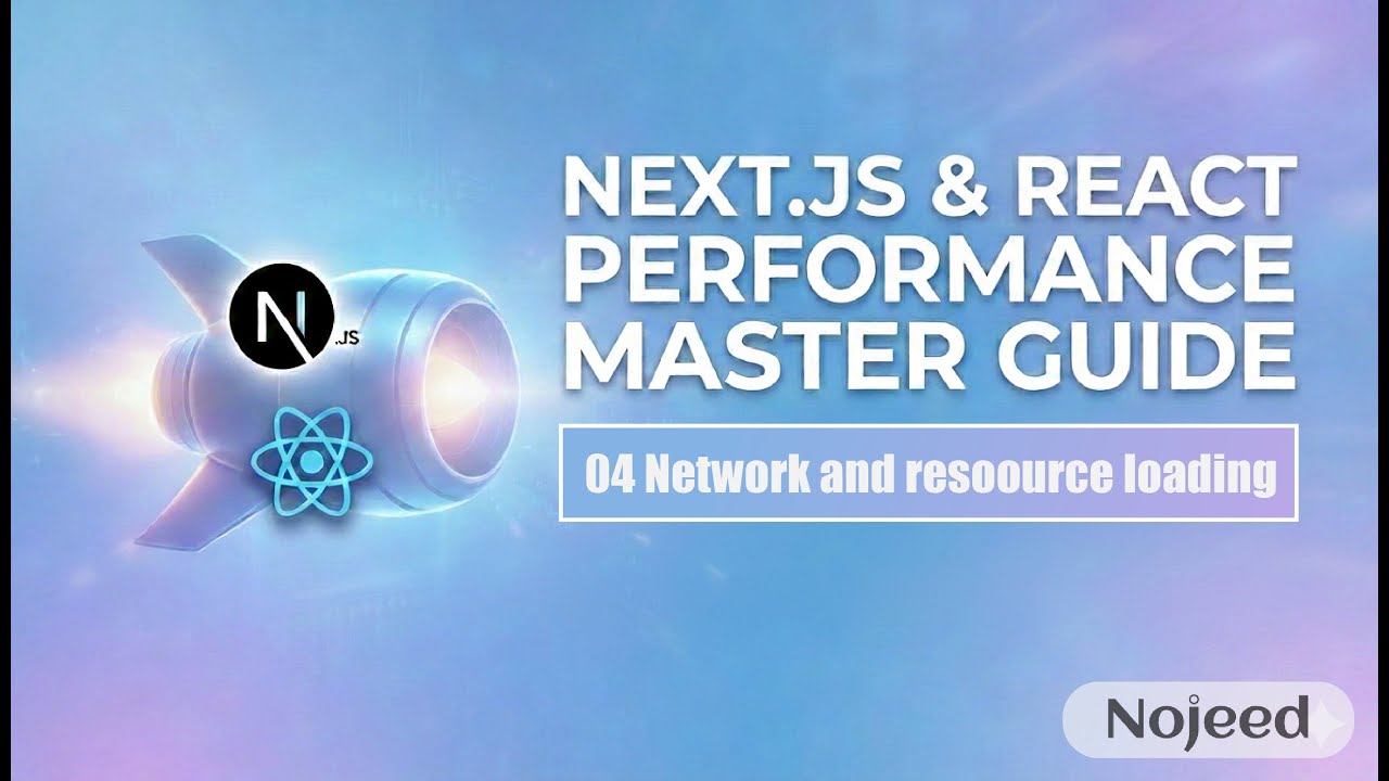 04 Network & Resource Loading