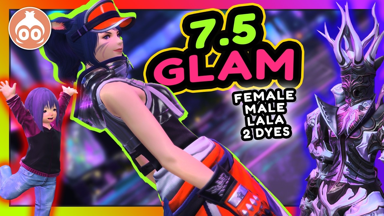 FFXIV | 7.5 GLAM