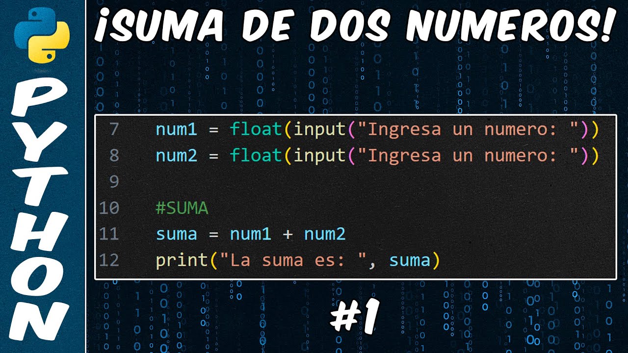 Cómo Sumar Dos Números en Python | Fácil y Rápido | Ejercicio #1