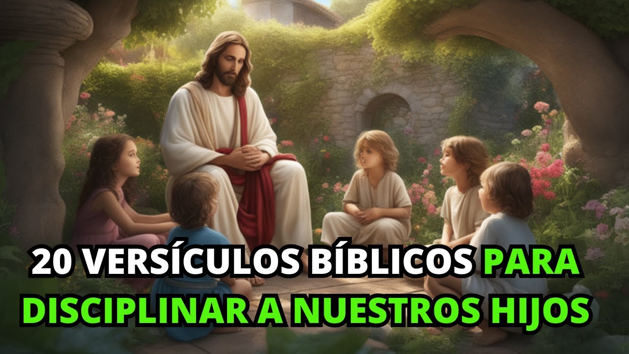 20 promesas de la Biblia para fortalecer la disciplina a nuestros hijos  La BIBLIA lo Explica