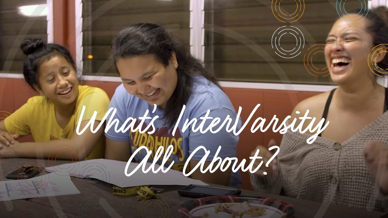 What's InterVarsity All About?