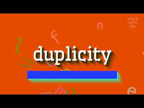 DUPLICITY - HOW TO PRONOUNCE IT? #duplicity