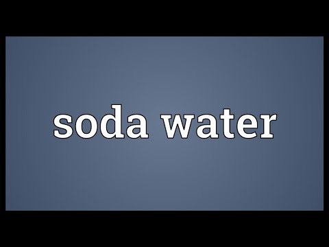 Soda water Meaning