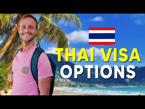 Which Thai Visa is Right For You? Let's Look at The Options!