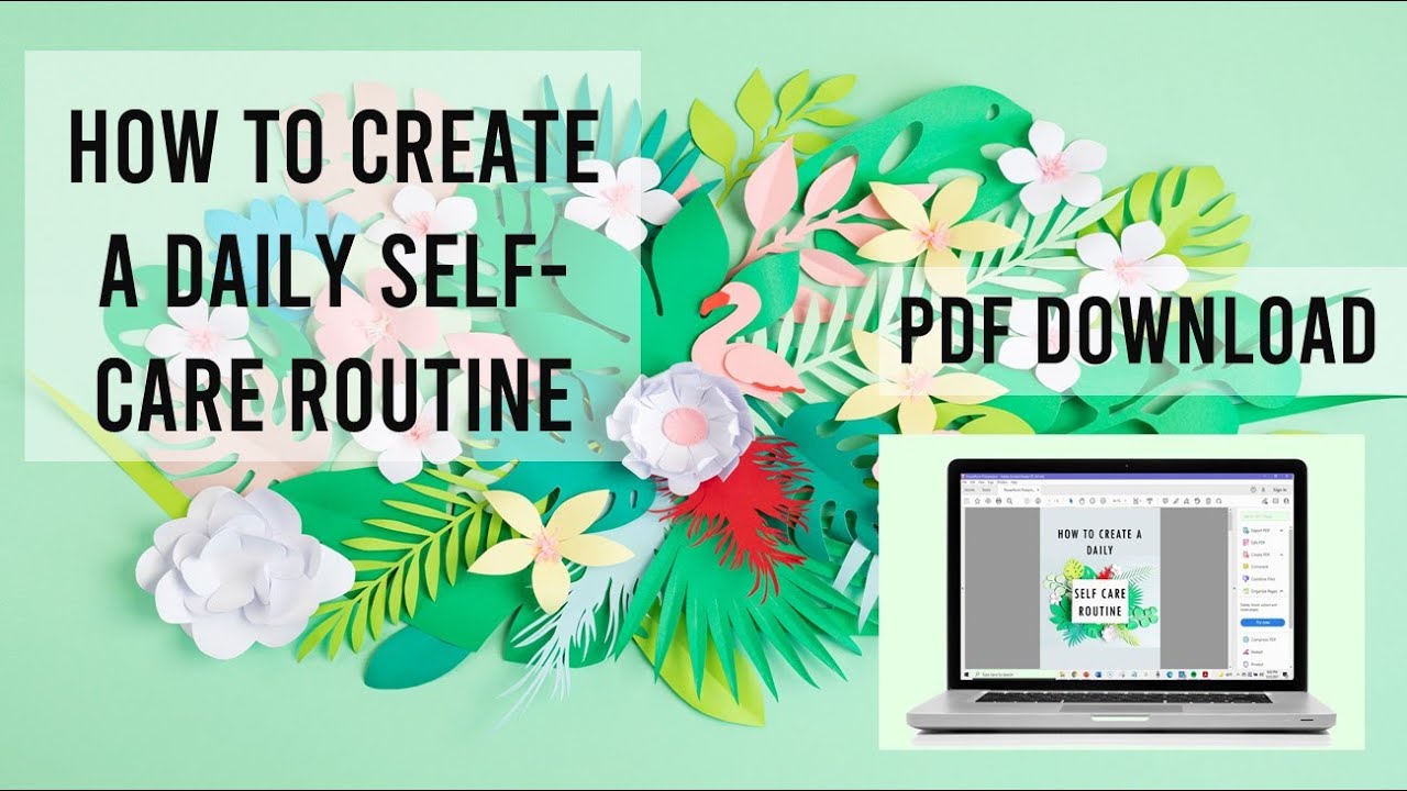 How To Create a Daily Self Care Routine- PDF ToolKit