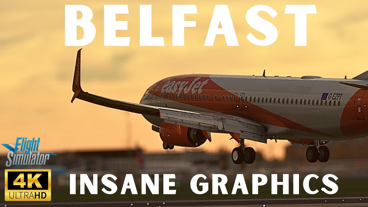 Belfast 4K | ULTRA GRAPHICS - Videos & Streams - Microsoft Flight ...