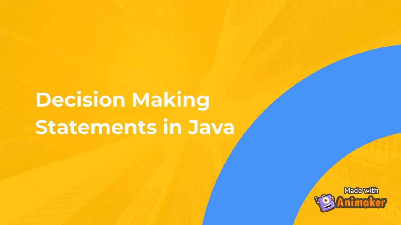 Decision Making in Java | With Examples | Learn With Anthony