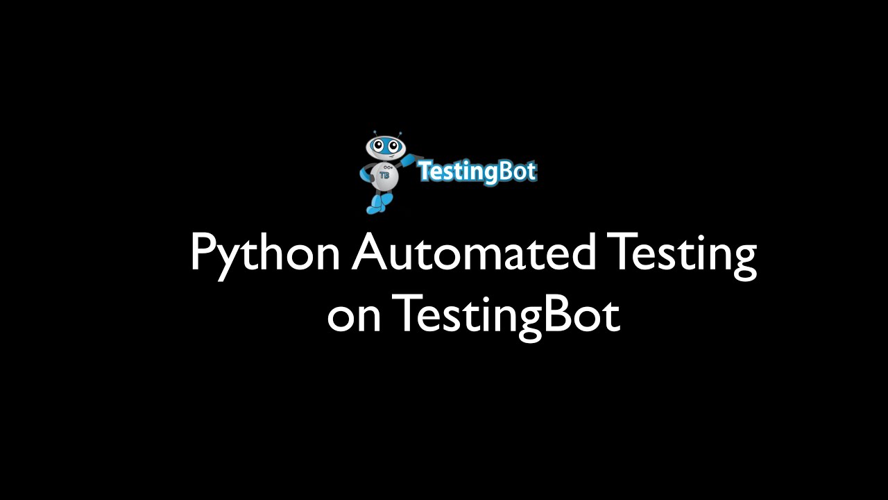 Python Automated Testing on TestingBot