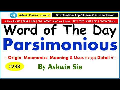 #238 Adj "Parsimonious" | Synonyms | Antonyms | Mnemonic | Root | Example | WoD- 238 | By Ashwin Sir