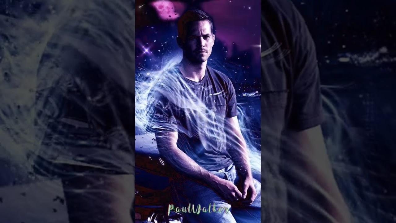 #forpaul #paulwalker #livewallpaper