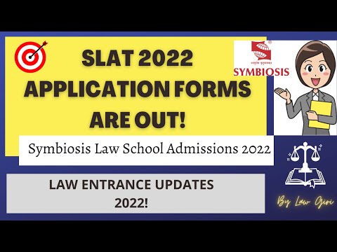 SLAT 2022 Application Forms| Symbiosis Law School Pune,Noida, Hyderabad,Nagpur Admission Forms 2022