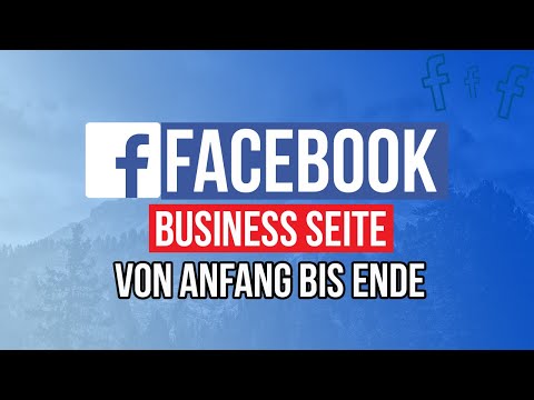 Wie Man Eine Facebook Business Seite 2021 Erstellt | Von Anfang bis Ende