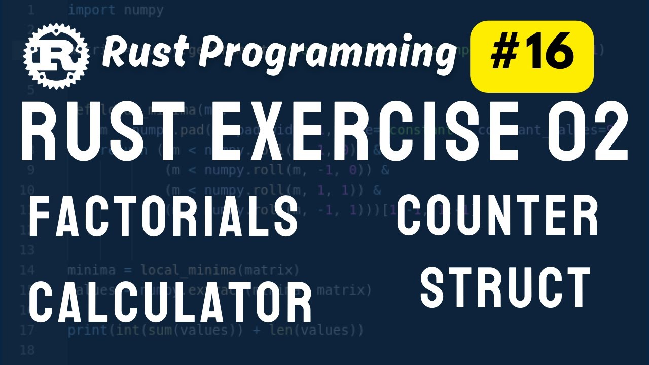 Factorials Calculator & More | Rust Exercise 02 | Rust Programming Tutorial 🦀