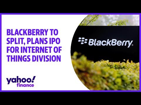 BlackBerry to split, plans IPO for Internet of Things division