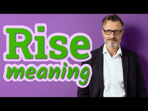 Rise | Meaning of rise