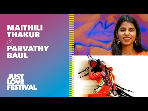 Maithili Thakur & Parvathy Baul | Live at Just Love Festival 2023