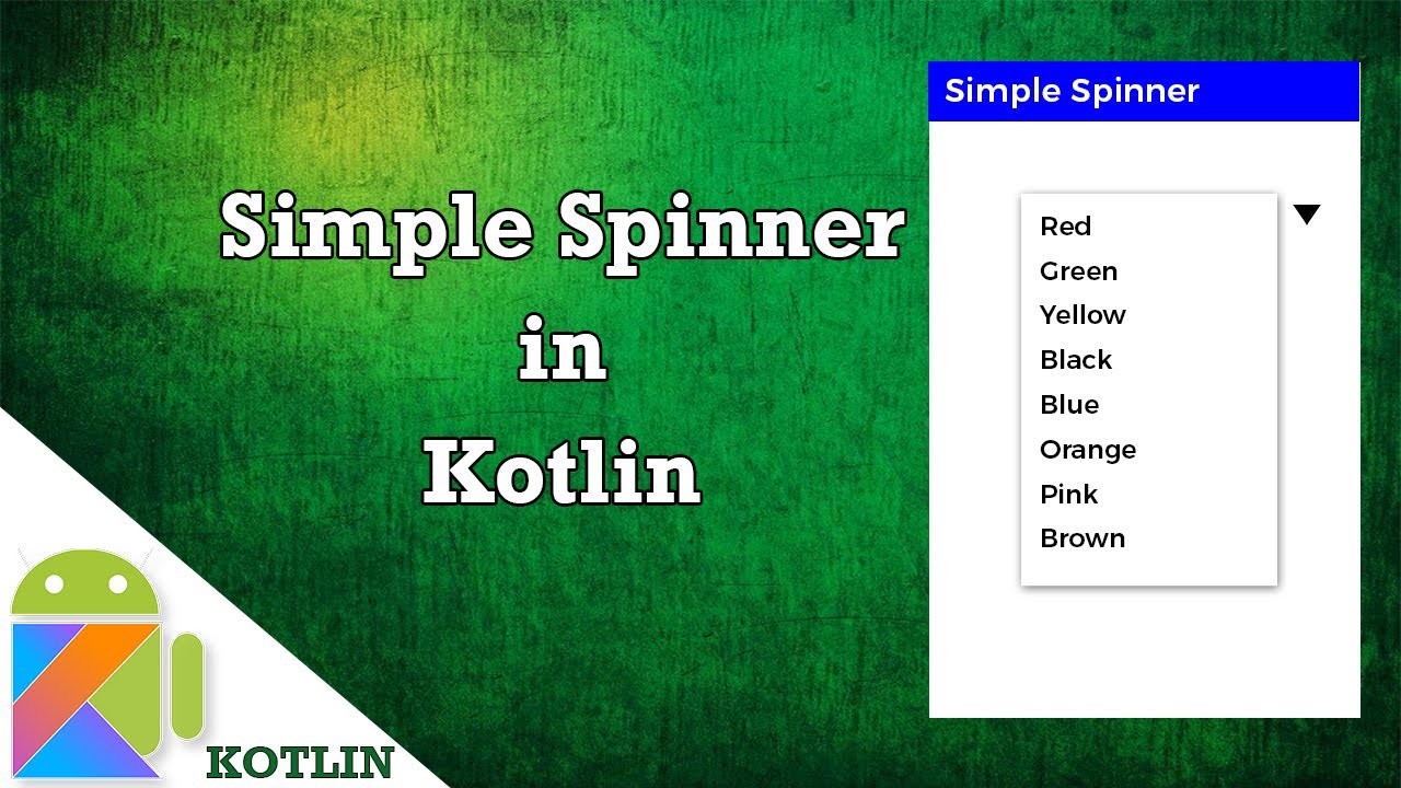 Simple Spinner in Kotlin, Android Studio Tutorials