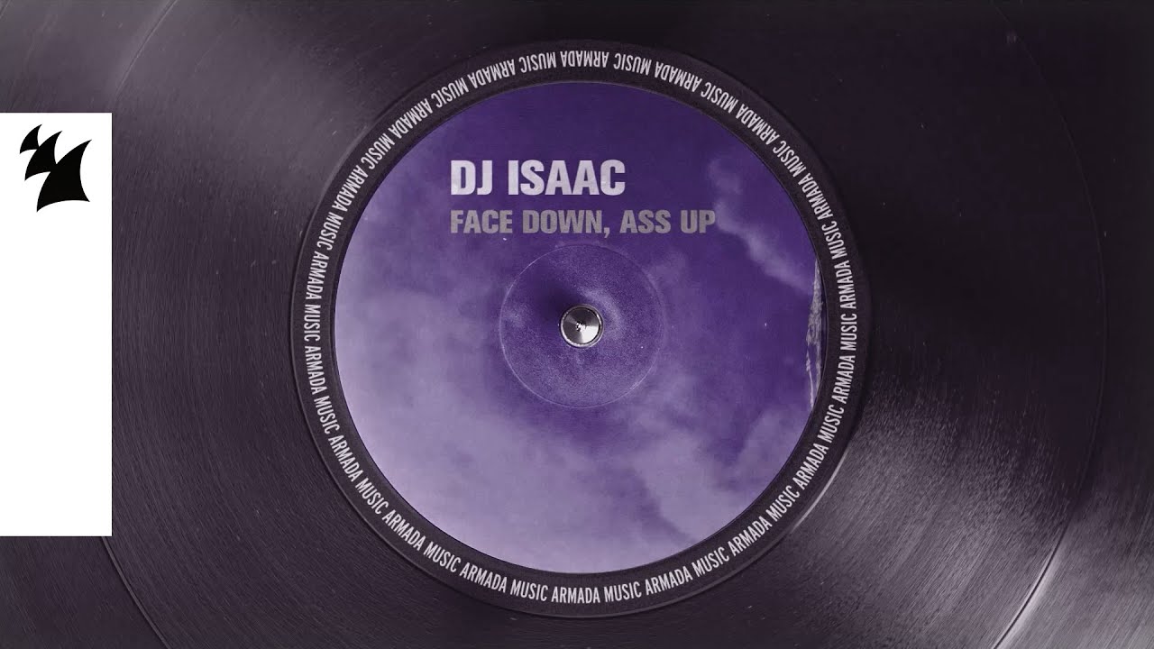 DJ Isaac - Face Down, Ass Up (Official Visualizer)