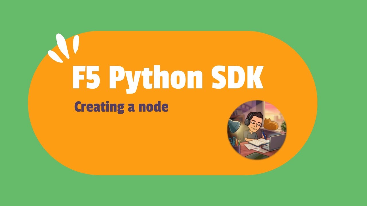 F5 Python SDK - Creating a node
