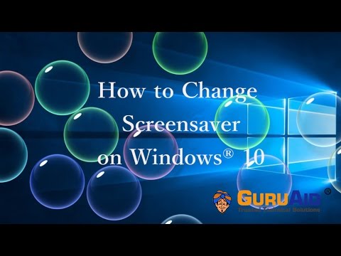How to Change Screensaver on Windows® 10 - GuruAid