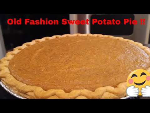 Old Fashion Southern Sweet Potato Pie: How to Make Homemade